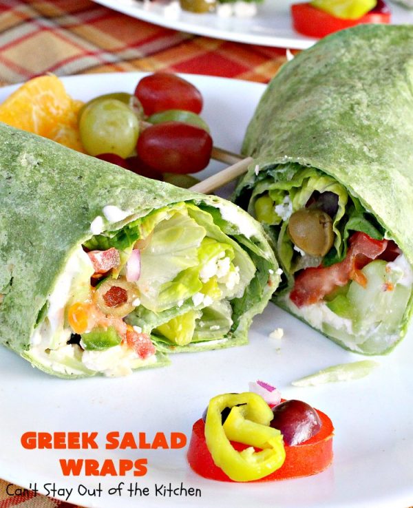 Greek Salad Wraps – Can't Stay Out of the Kitchen