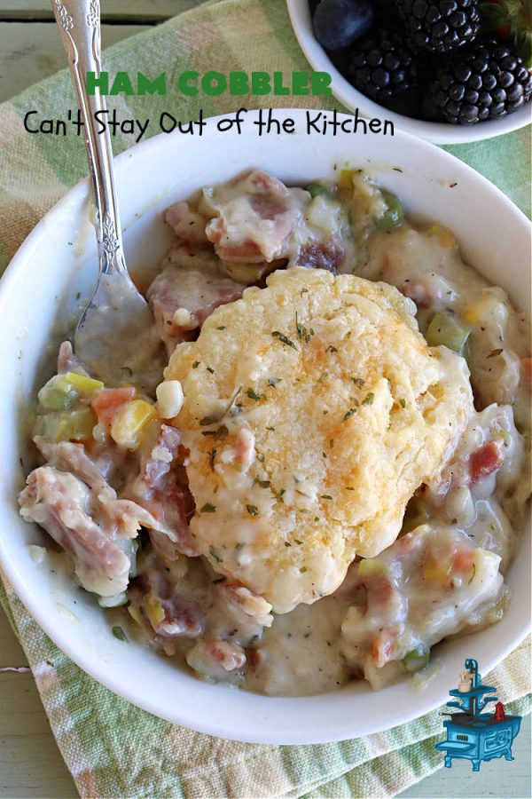 Ham Cobbler – Can't Stay Out of the Kitchen