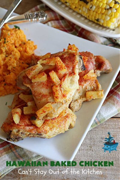Hawaiian Baked Chicken – Can't Stay Out of the Kitchen
