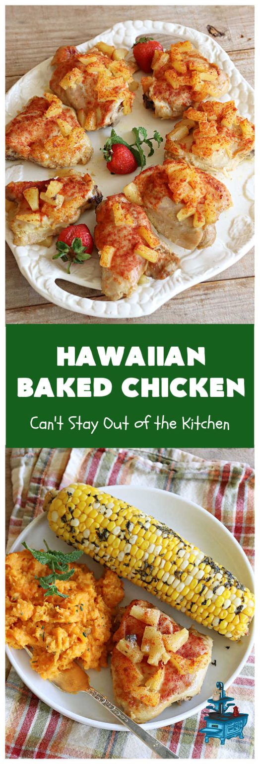 Hawaiian Baked Chicken – Can't Stay Out of the Kitchen