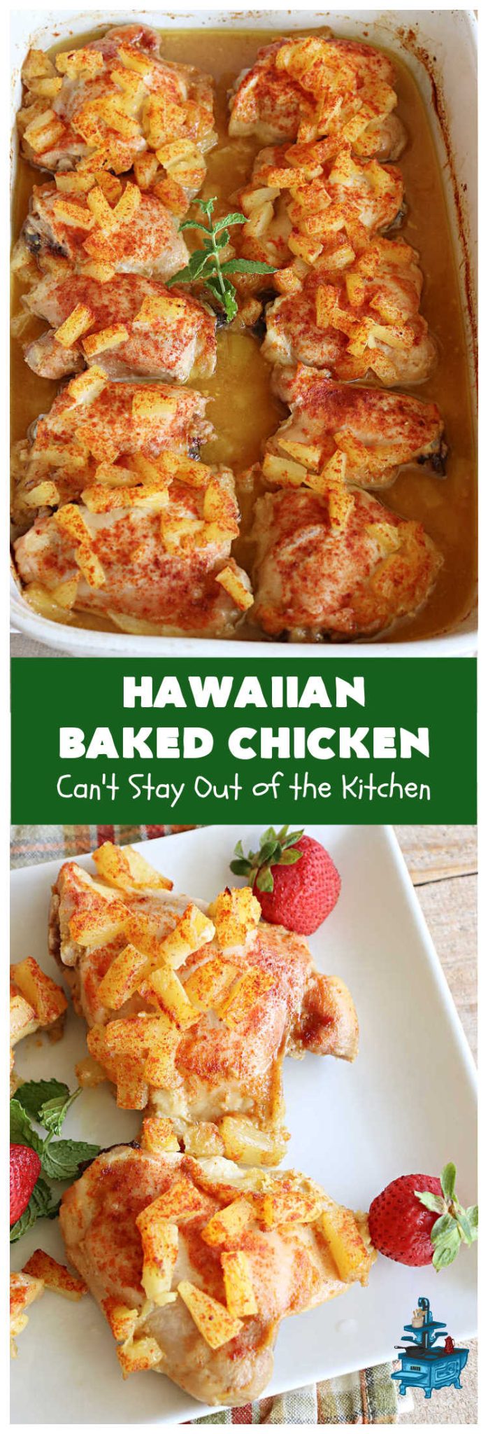Hawaiian Baked Chicken – Can't Stay Out of the Kitchen