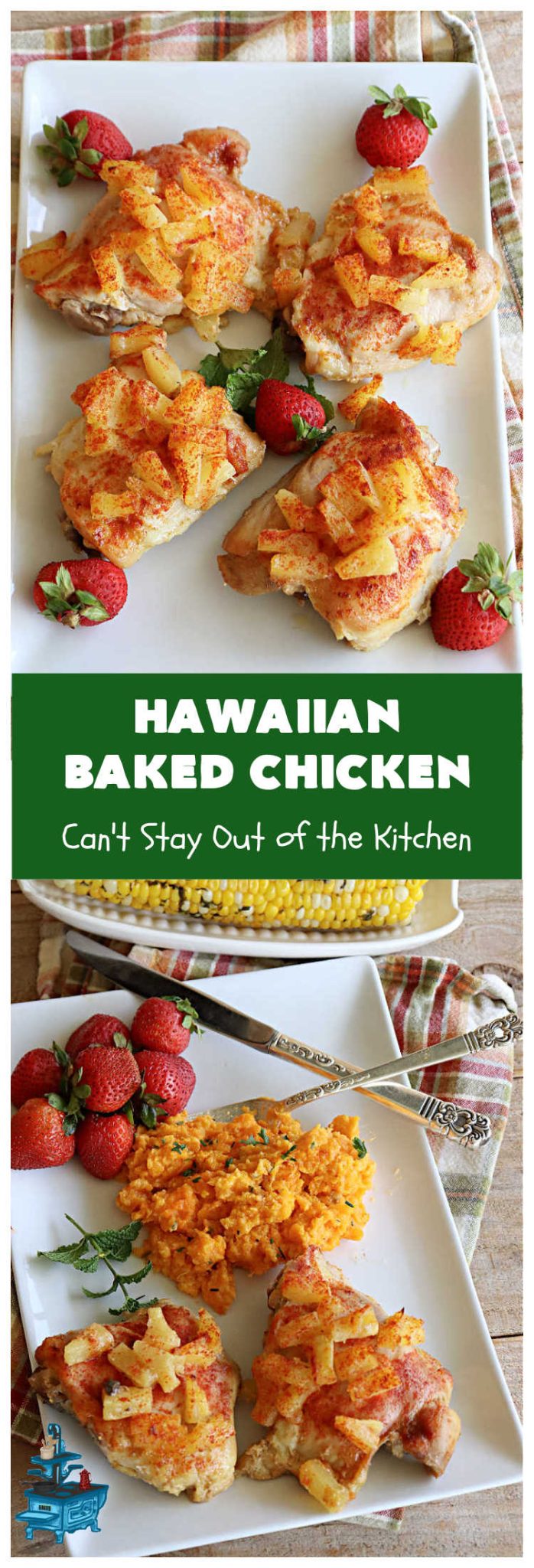 Hawaiian Baked Chicken – Can't Stay Out of the Kitchen