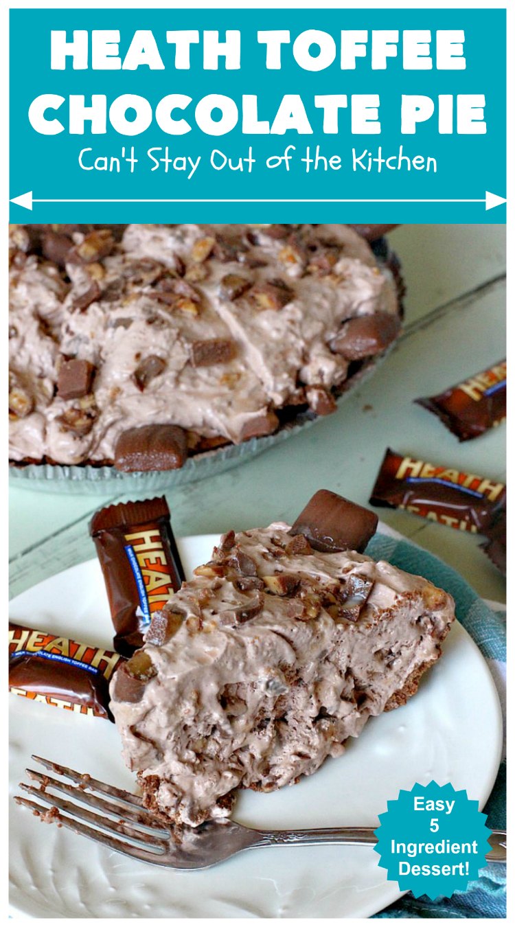 Heath Toffee Chocolate Pie – Can't Stay Out of the Kitchen