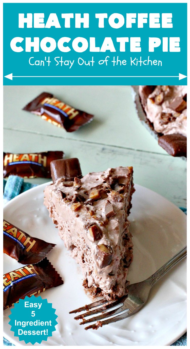 Heath Toffee Chocolate Pie – Can't Stay Out of the Kitchen