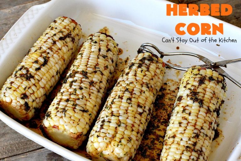 Herbed Corn – Can't Stay Out of the Kitchen
