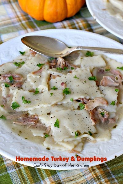Homemade Turkey and Dumplings – Can't Stay Out of the Kitchen