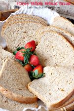 Honey Whole Wheat Bread – Can't Stay Out of the Kitchen
