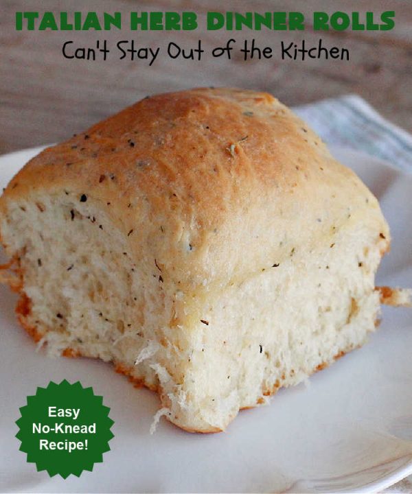 Italian Herb Dinner Rolls – Can't Stay Out of the Kitchen