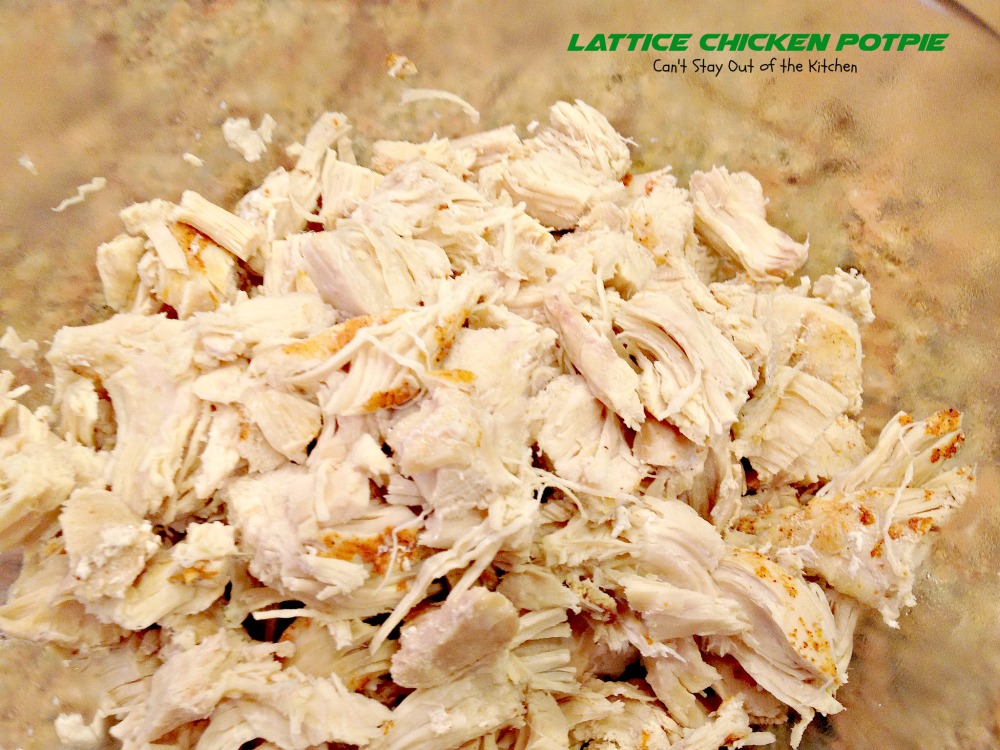 Lattice Chicken Potpie – IMG_3511 – Can't Stay Out of the Kitchen