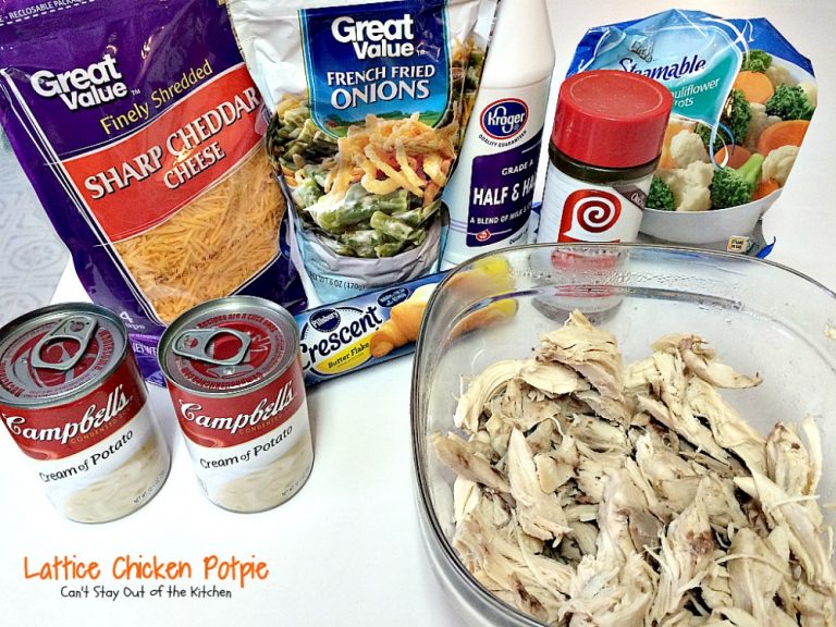 Lattice Chicken Potpie – Can't Stay Out of the Kitchen