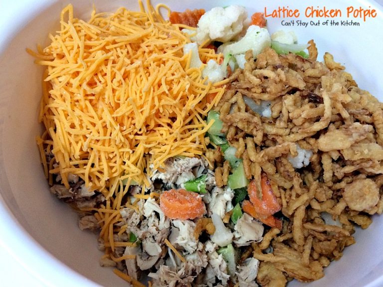 Lattice Chicken Potpie – Can't Stay Out of the Kitchen