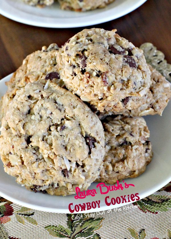 Laura Bush’s Cowboy Cookies – Can't Stay Out of the Kitchen