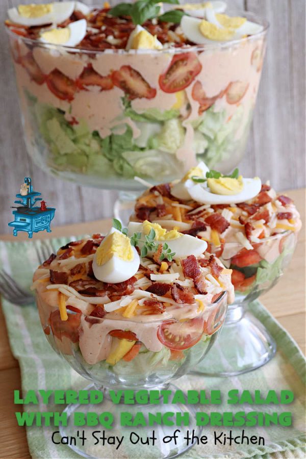 Layered Vegetable Salad with BBQ Ranch Dressing – Can't Stay Out of the ...