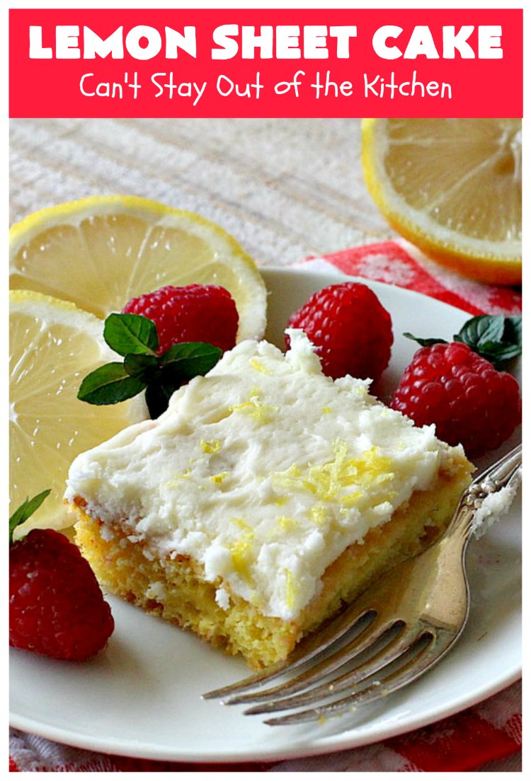 Lemon Sheet Cake – Can't Stay Out of the Kitchen