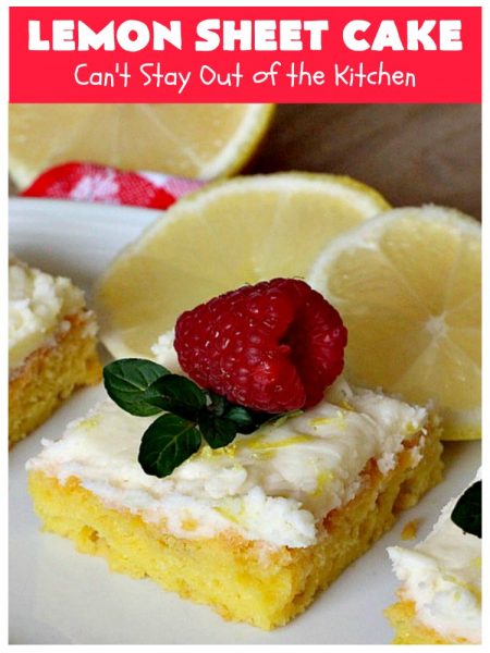 Lemon Sheet Cake – Can't Stay Out of the Kitchen