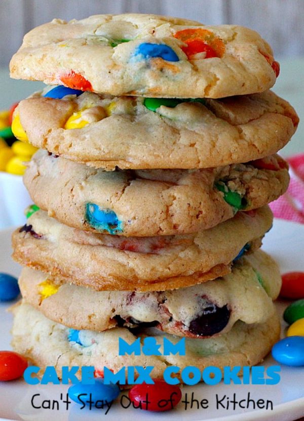 M&M Cake Mix Cookies – Can't Stay Out of the Kitchen