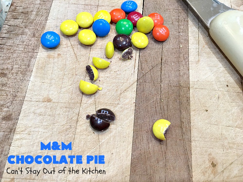 M&M Chocolate Pie – Can't Stay Out of the Kitchen