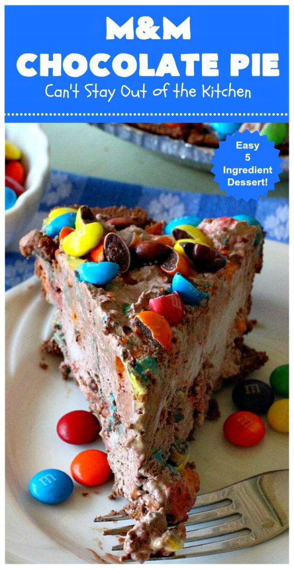 M&M Chocolate Pie – Can't Stay Out of the Kitchen