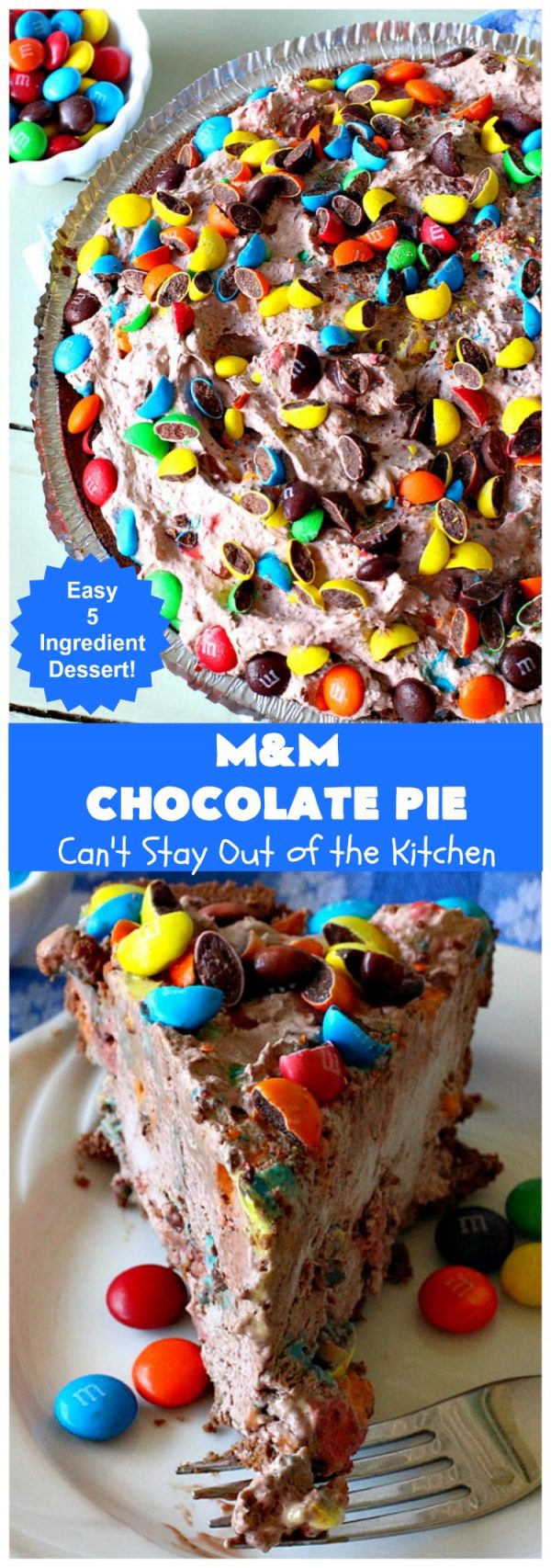 M&M Chocolate Pie – Can't Stay Out of the Kitchen