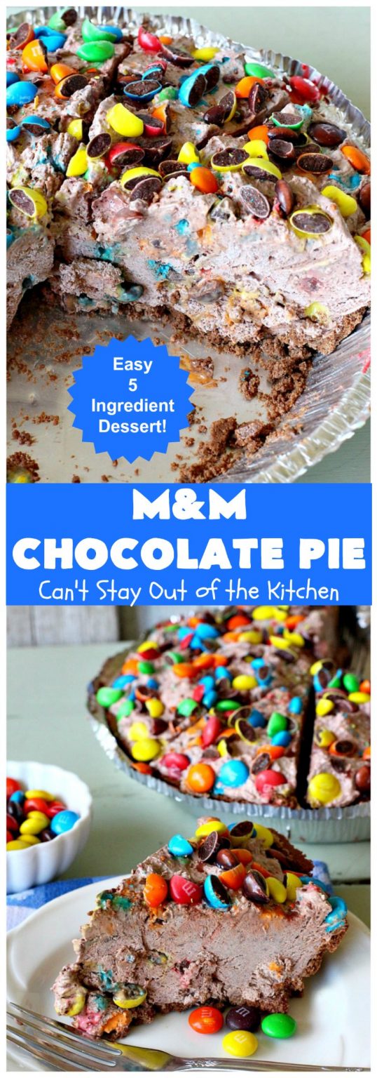 M&M Chocolate Pie – Can't Stay Out of the Kitchen