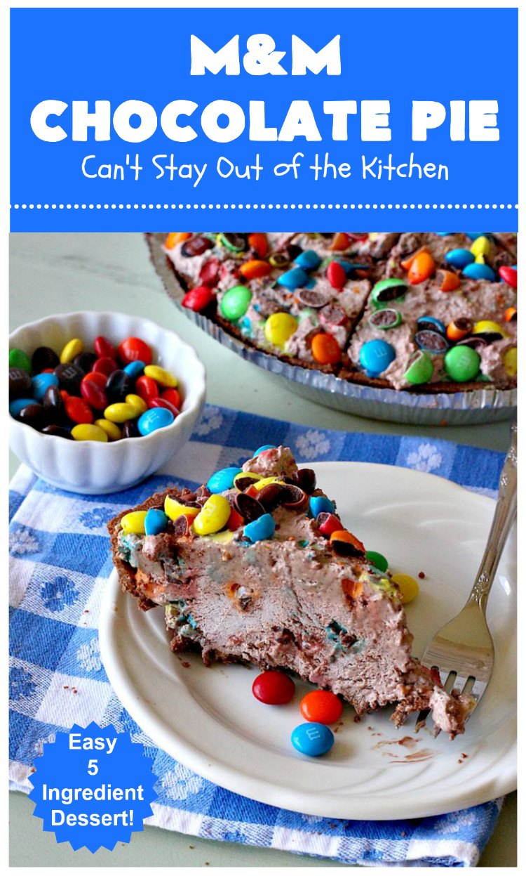 M&M Chocolate Pie – Can't Stay Out of the Kitchen