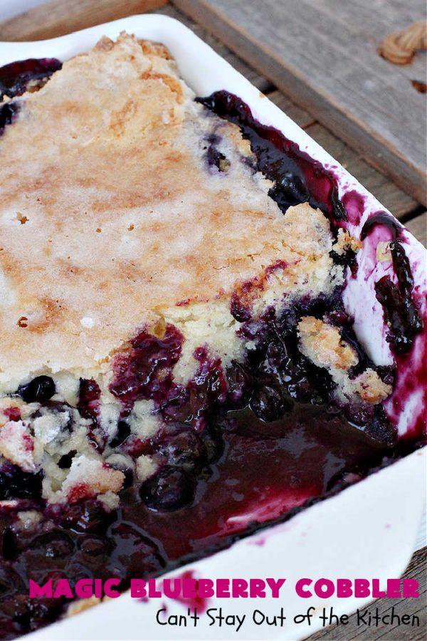 Magic Blueberry Cobbler – Can't Stay Out of the Kitchen