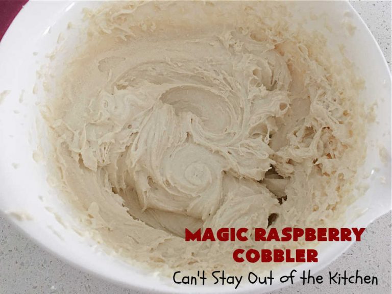Magic Raspberry Cobbler – Can't Stay Out of the Kitchen
