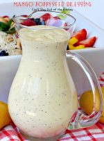 Mango Poppyseed Dressing – Can't Stay Out of the Kitchen