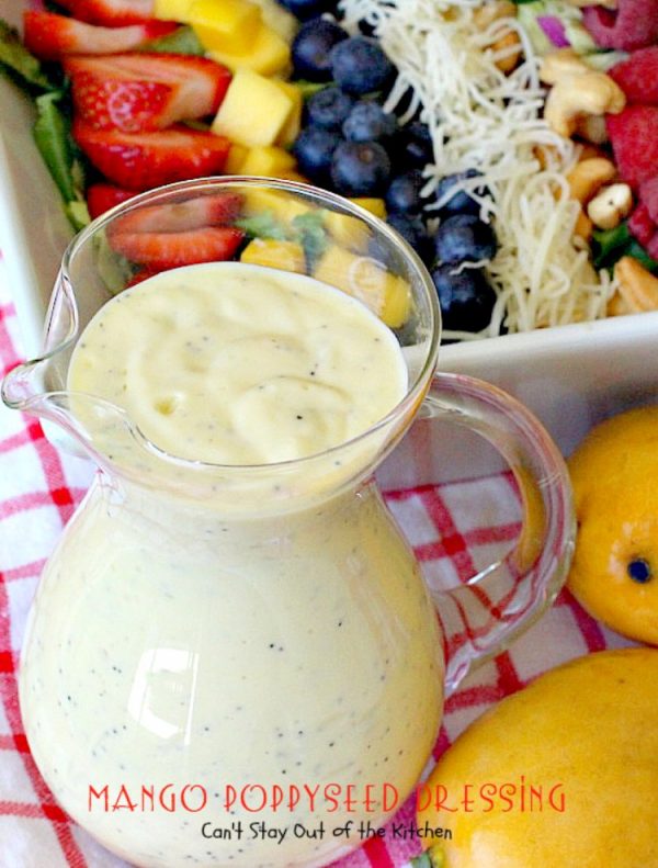 Mango Poppyseed Dressing – Can't Stay Out of the Kitchen