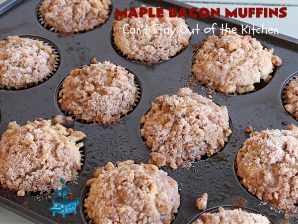 Maple Bacon Muffins – Can't Stay Out of the Kitchen
