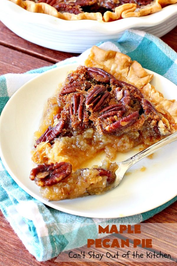 Maple Pecan Pie – Can't Stay Out of the Kitchen