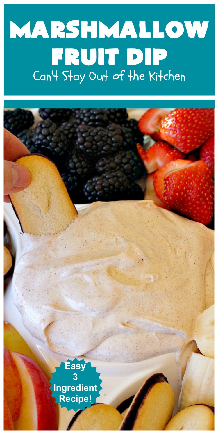 Marshmallow Fruit Dip – Can't Stay Out of the Kitchen