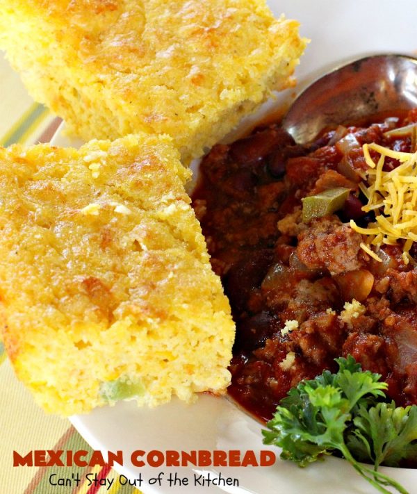 Mexican Cornbread – Can't Stay Out of the Kitchen