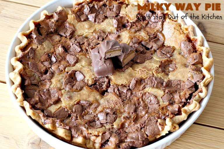 Milky Way Pie – Can't Stay Out of the Kitchen