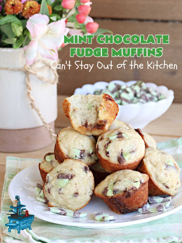 Mint Chocolate Fudge Muffins – Can't Stay Out of the Kitchen