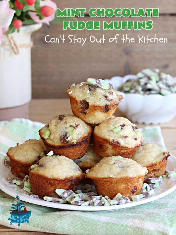 Mint Chocolate Fudge Muffins – Can't Stay Out of the Kitchen