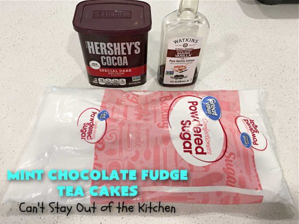 Mint Chocolate Fudge Tea Cakes – Can't Stay Out of the Kitchen