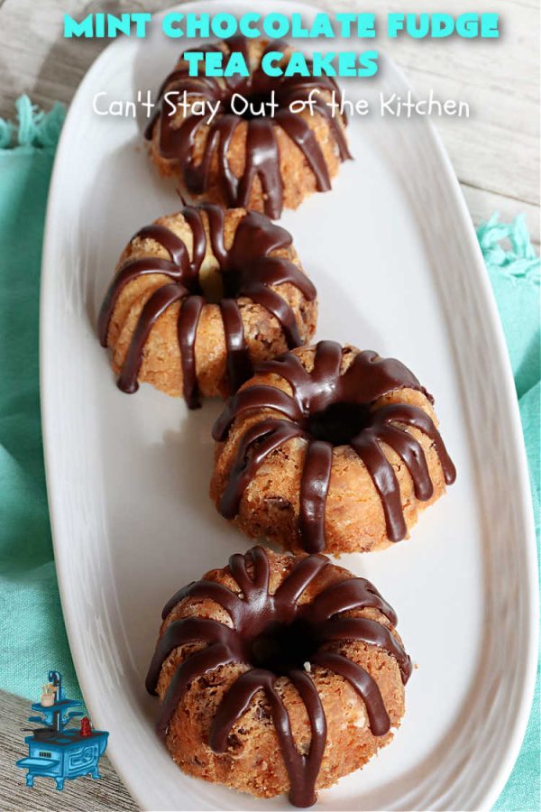 Mint Chocolate Fudge Tea Cakes – Can't Stay Out of the Kitchen