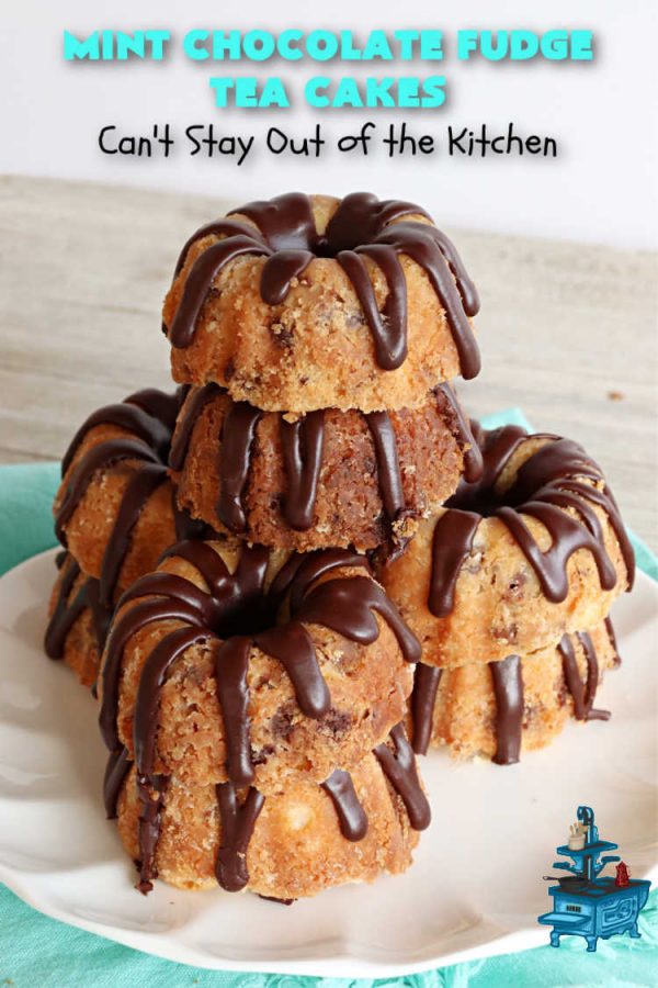 Mint Chocolate Fudge Tea Cakes – Can't Stay Out of the Kitchen