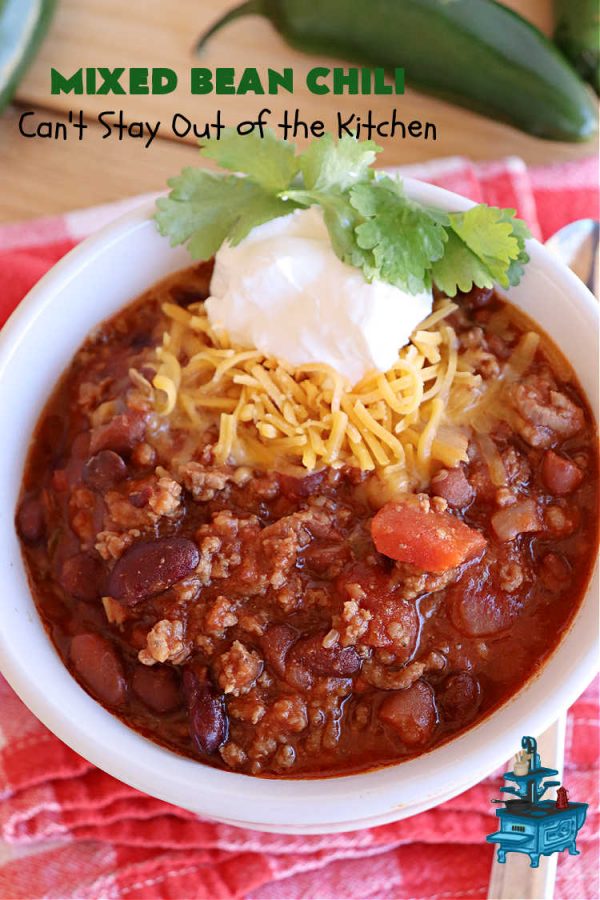 Mixed Bean Chili – Can't Stay Out of the Kitchen