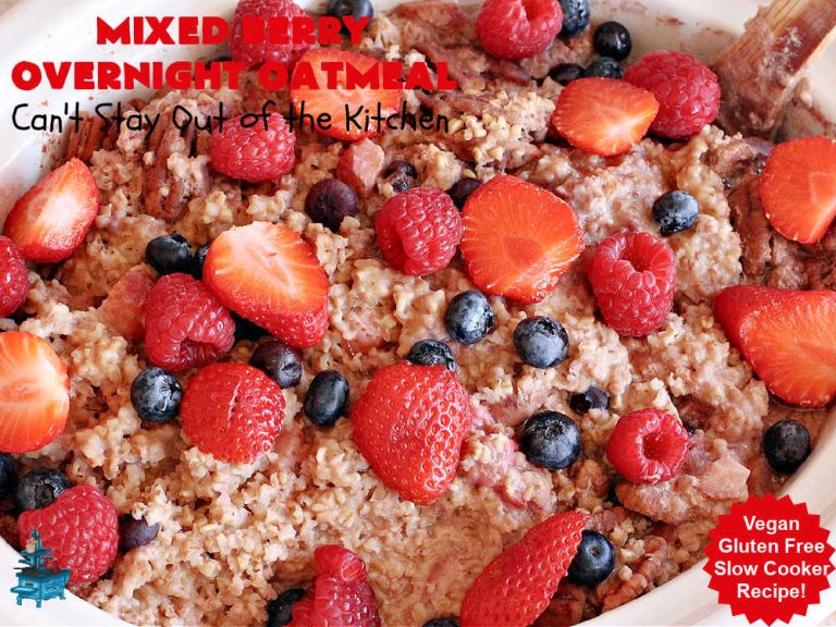 Mixed Berry Overnight Oatmeal – Can't Stay Out of the Kitchen