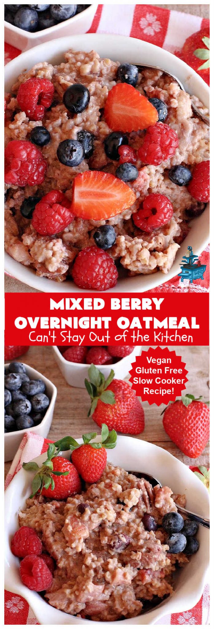 Mixed Berry Overnight Oatmeal – Can't Stay Out of the Kitchen