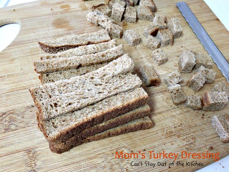 Mom’s Turkey Dressing – Can't Stay Out of the Kitchen
