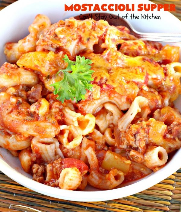 Mostaccioli Supper – Can't Stay Out of the Kitchen