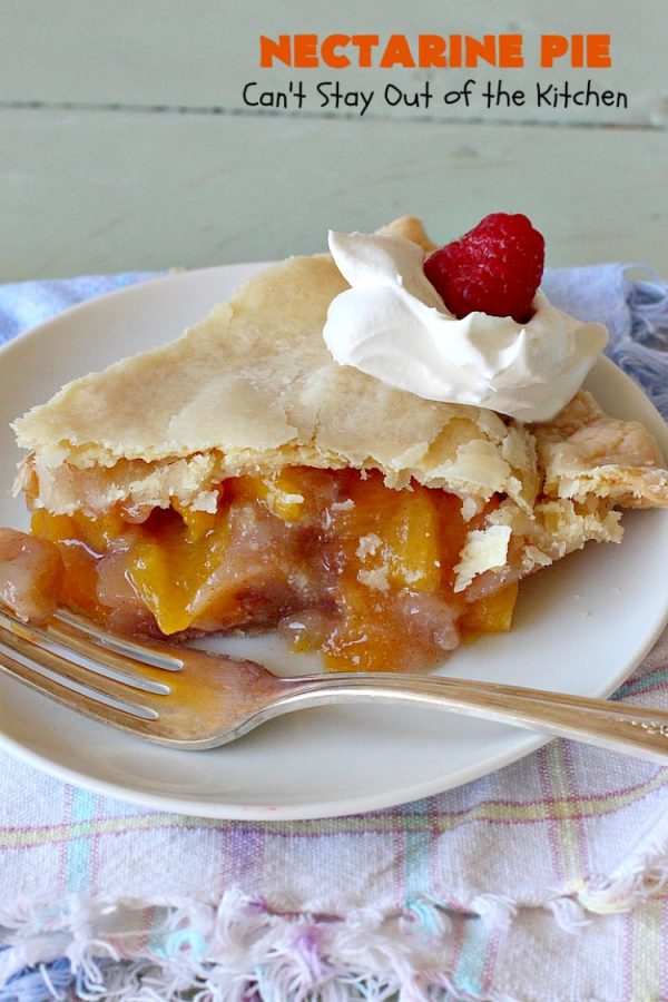 Nectarine Pie – Can't Stay Out of the Kitchen