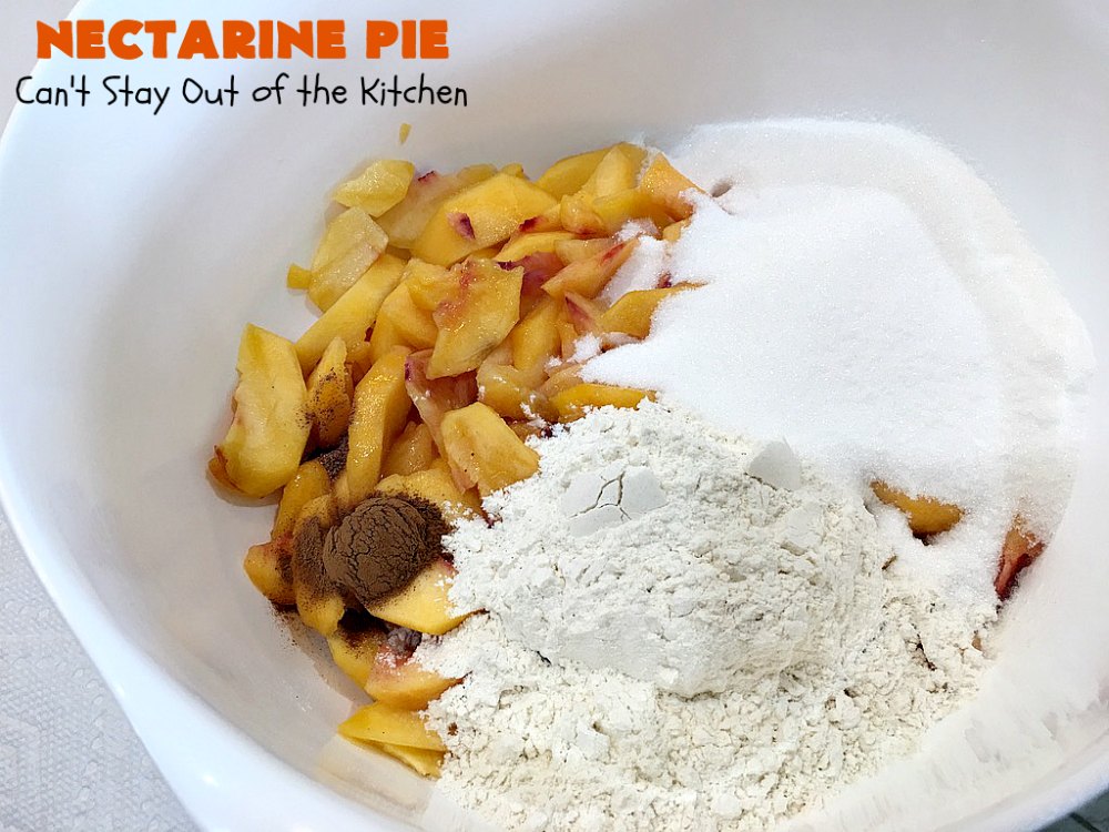 Nectarine Pie – Can't Stay Out of the Kitchen