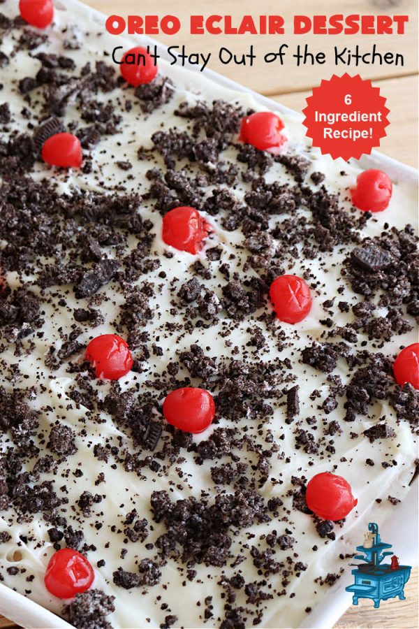 Oreo Éclair Dessert – Can't Stay Out of the Kitchen