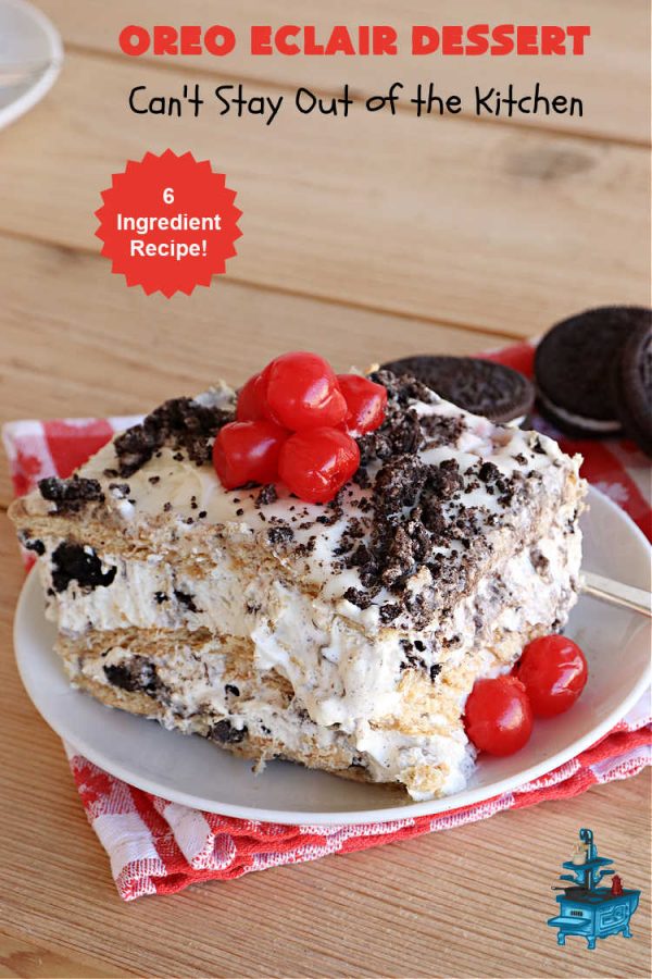 Oreo Éclair Dessert – Can't Stay Out of the Kitchen