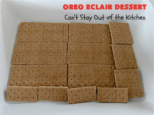 Oreo Éclair Dessert – Can't Stay Out of the Kitchen