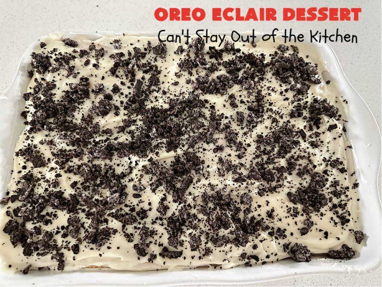 Oreo Éclair Dessert – Can't Stay Out of the Kitchen